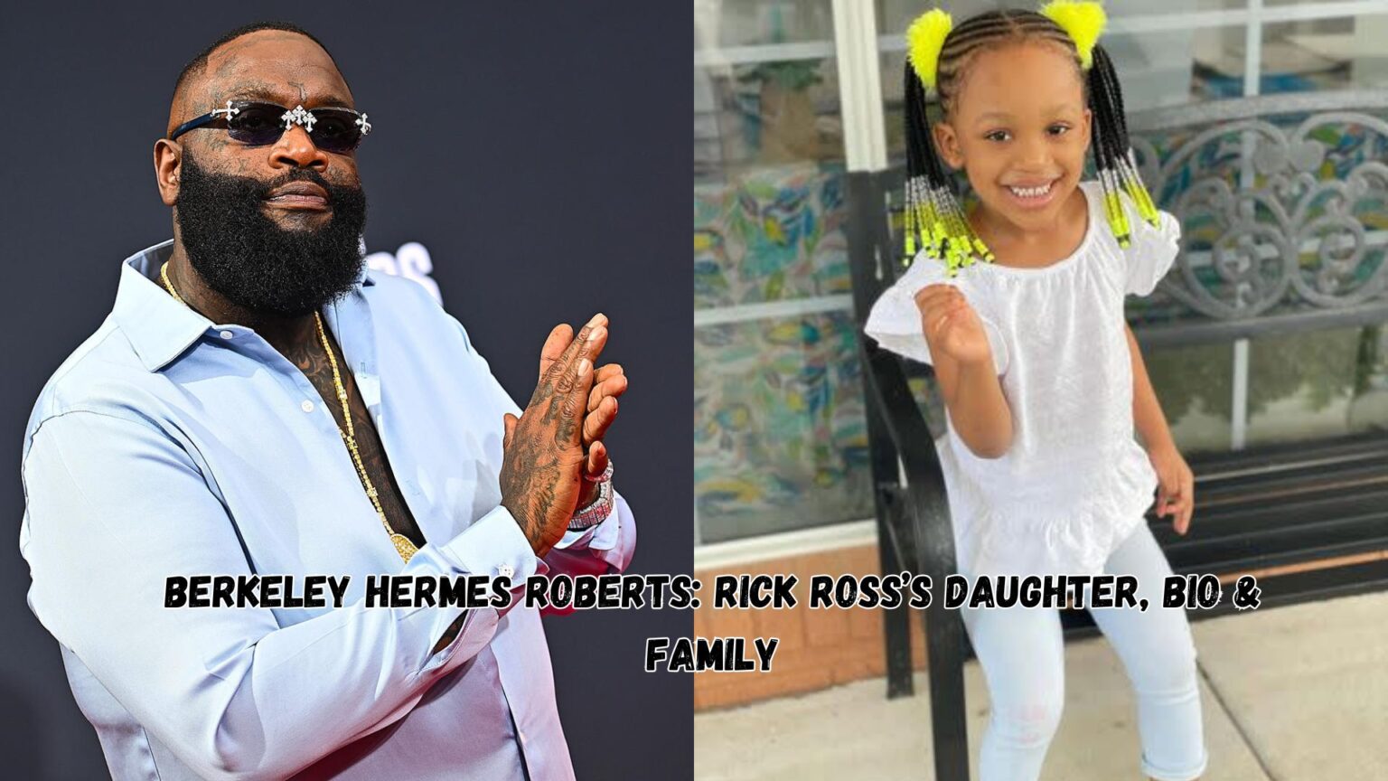Berkeley Hermès Roberts: Rick Ross’s Daughter, Bio & Family